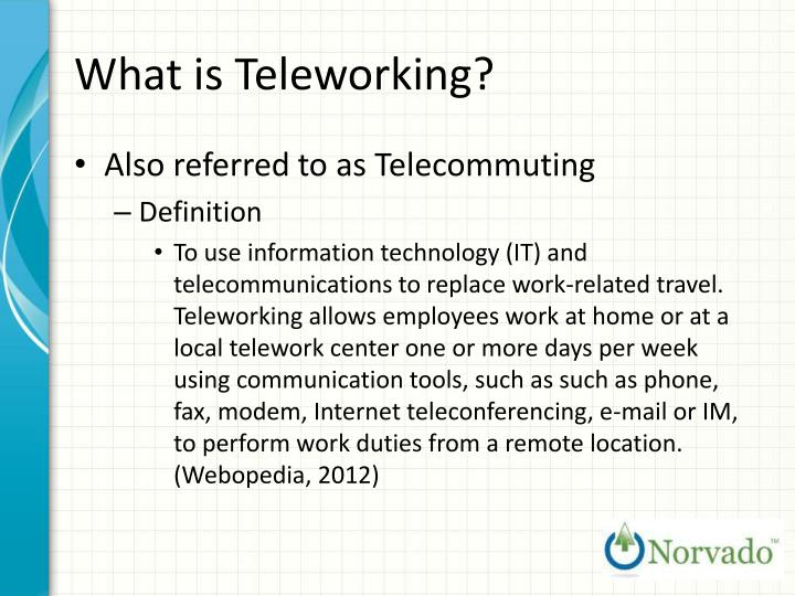 PPT - How Will Tele-working Through Broadband Change Our Lives ...