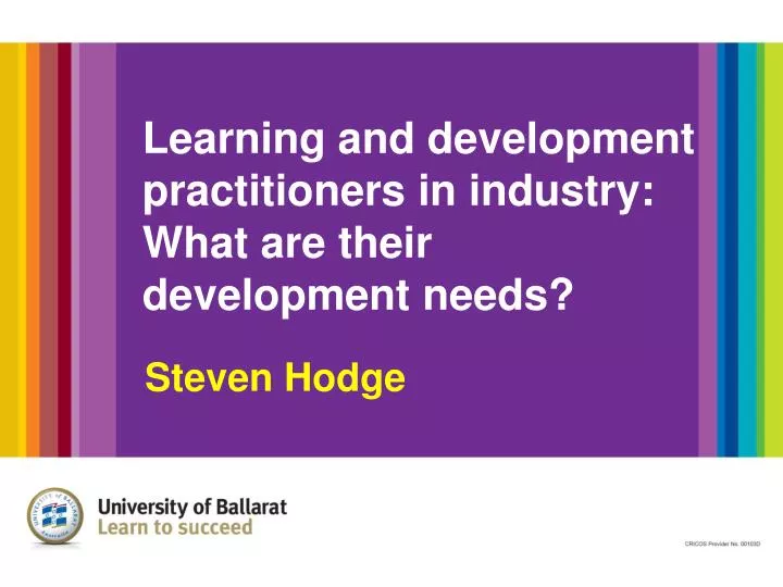 PPT - Learning and development practitioners in industry: What are ...