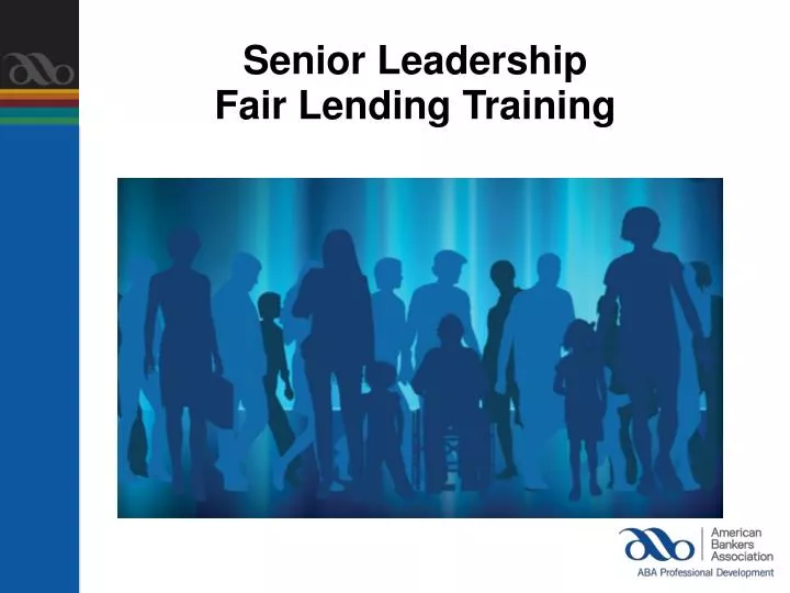 PPT - Senior Leadership Fair Lending Training PowerPoint Presentation ...
