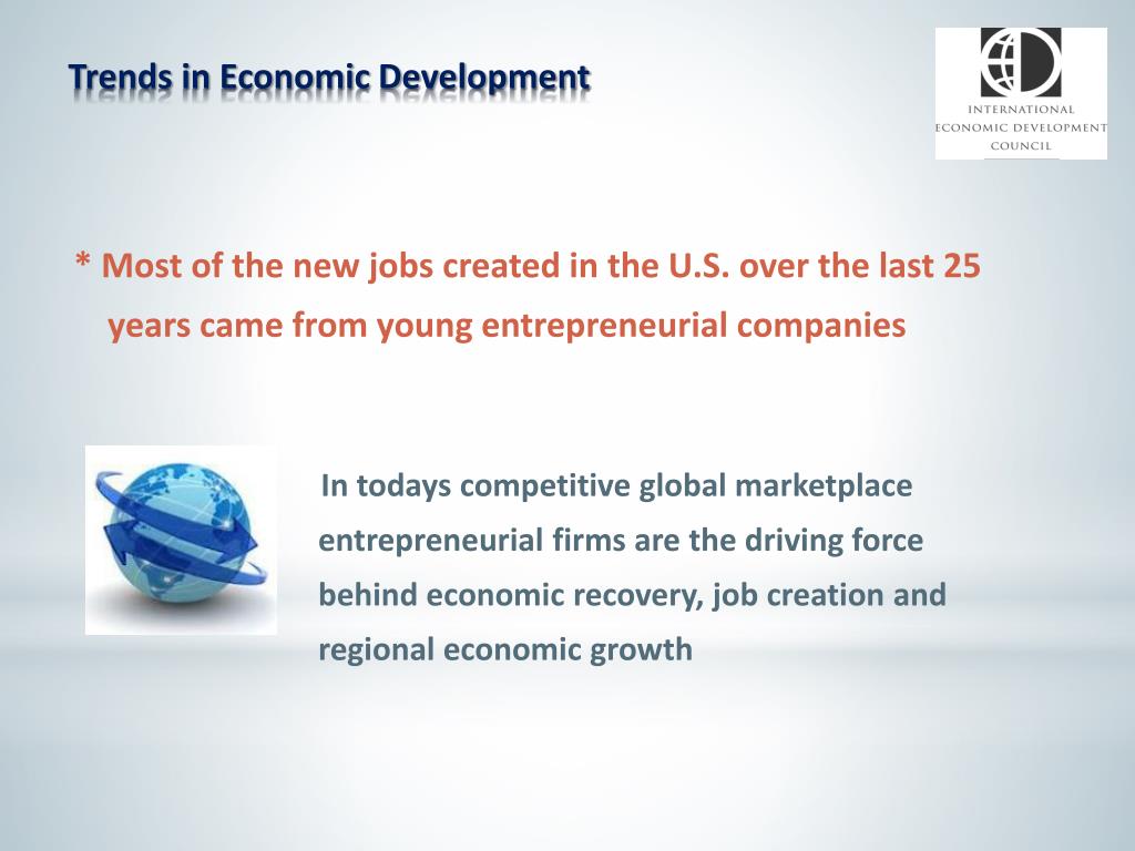 PPT - National Trends in the New Economic Development Landscape ...