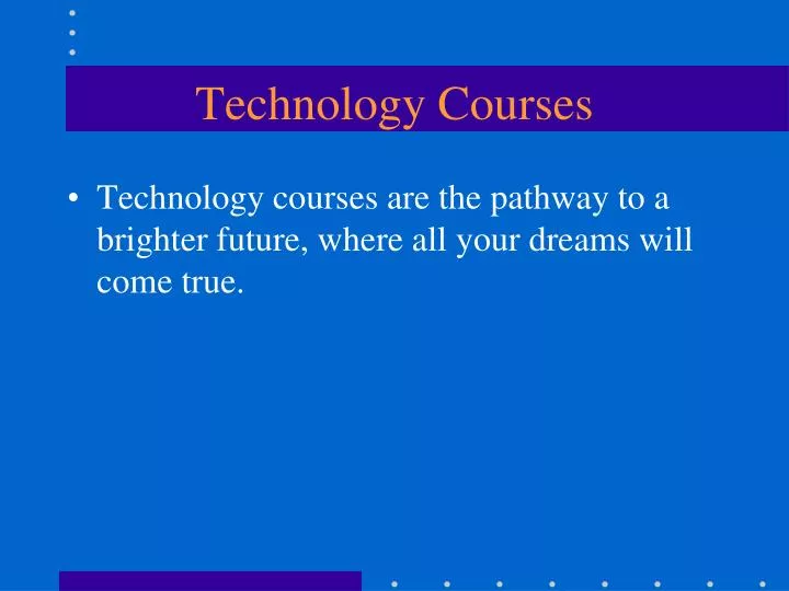 PPT - Technology Courses PowerPoint Presentation, free download - ID ...