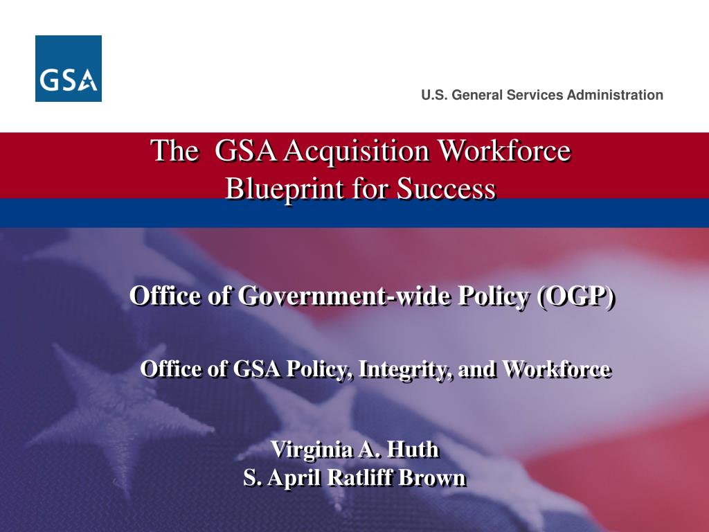 PPT - Office of Government-wide Policy (OGP) Office of GSA Policy ...
