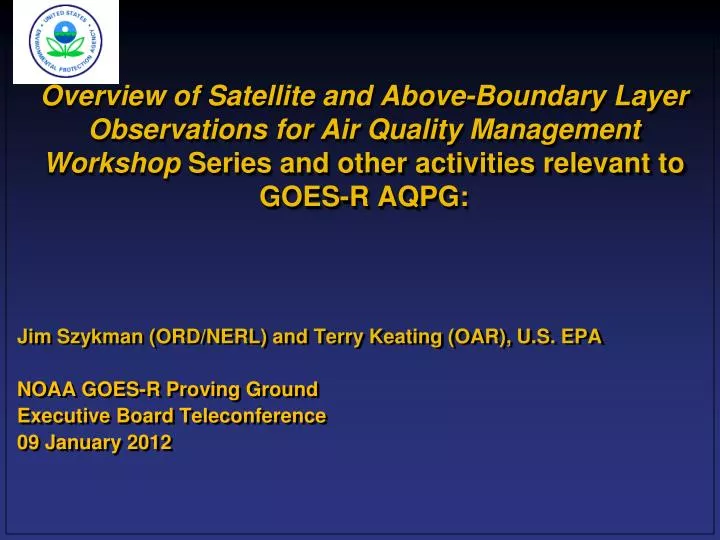 PPT - Jim Szykman (ORD/NERL) and Terry Keating (OAR), U.S. EPA NOAA ...