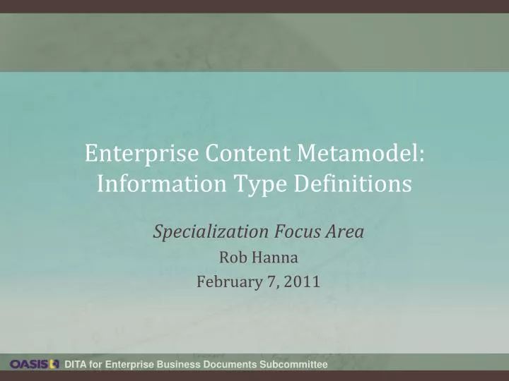 PPT - Enterprise Content Metamodel: Information Type Definitions ...
