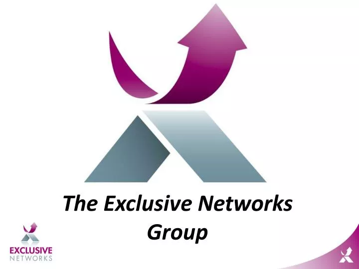 PPT - The Exclusive Networks Group PowerPoint Presentation, free ...