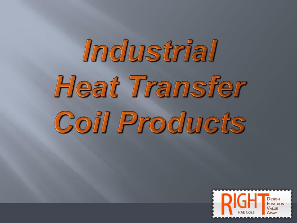 PPT - Commercial & Industrial Heat Transfer Coils PowerPoint ...