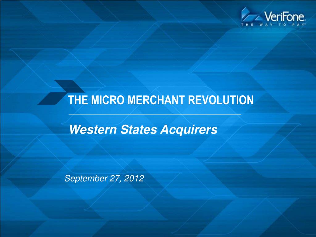 PPT - THE MICRO MERCHANT REVOLUTION Western States Acquirers PowerPoint ...