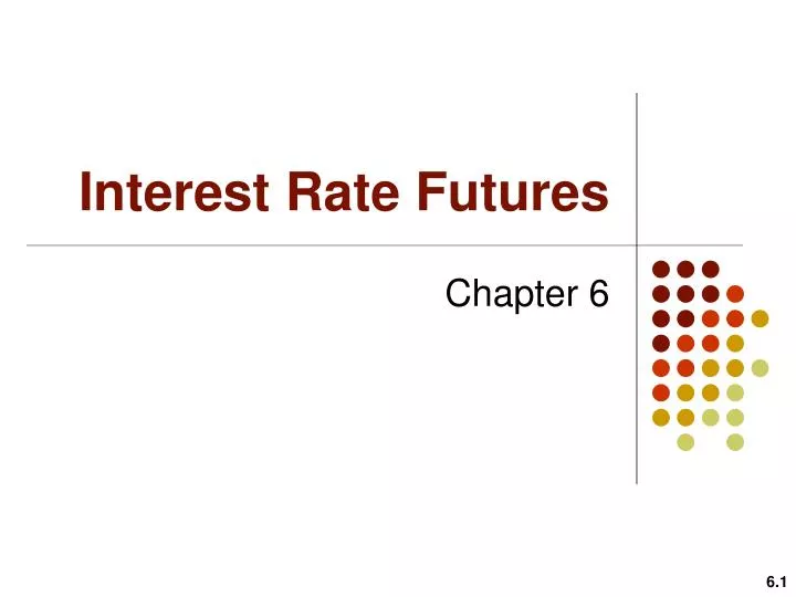 PPT - Interest Rate Futures PowerPoint Presentation, free download - ID ...