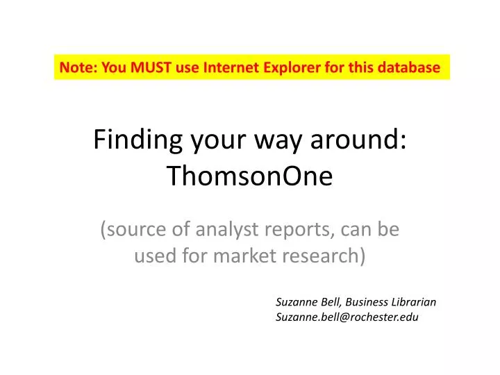 PPT - Finding your way around: ThomsonOne PowerPoint Presentation, free ... PPT - Finding your way around: ThomsonOne PowerPoint Presentation, free ...