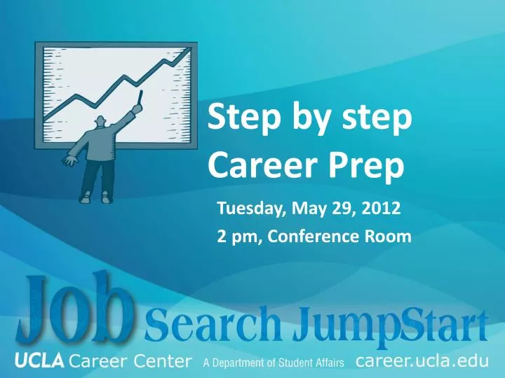 PPT - Step by step Career Prep PowerPoint Presentation, free download ...