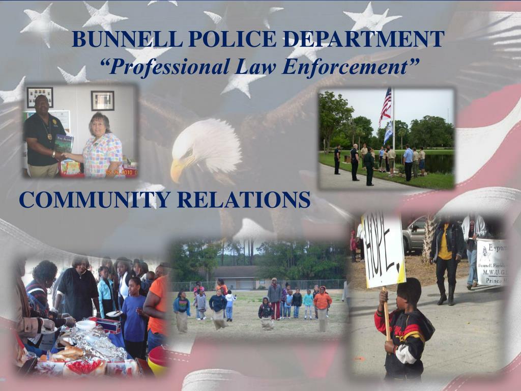 PPT - BUNNELL POLICE DEPARTMENT “Professional Law Enforcement ...