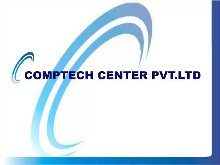 PPT - COMPTECH CENTER PVT.LTD PowerPoint Presentation, free download ...