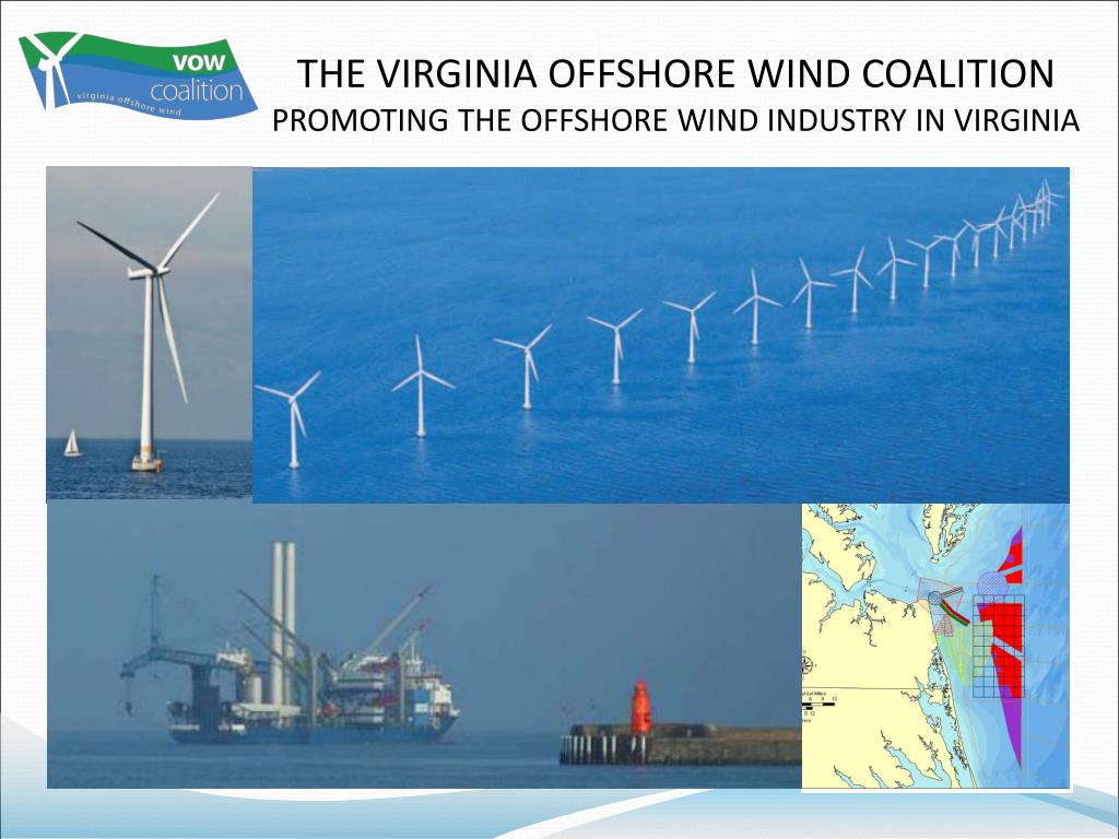 PPT - THE VIRGINIA OFFSHORE WIND COALITION PROMOTING THE OFFSHORE WIND ...