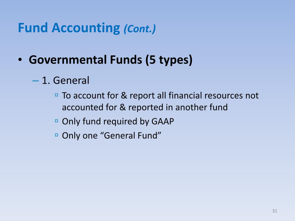 PPT - Fund Accounting and Government-Wide Statements Reporting ...