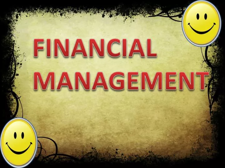 PPT - FINANCIAL MANAGEMENT PowerPoint Presentation, free download - ID ...