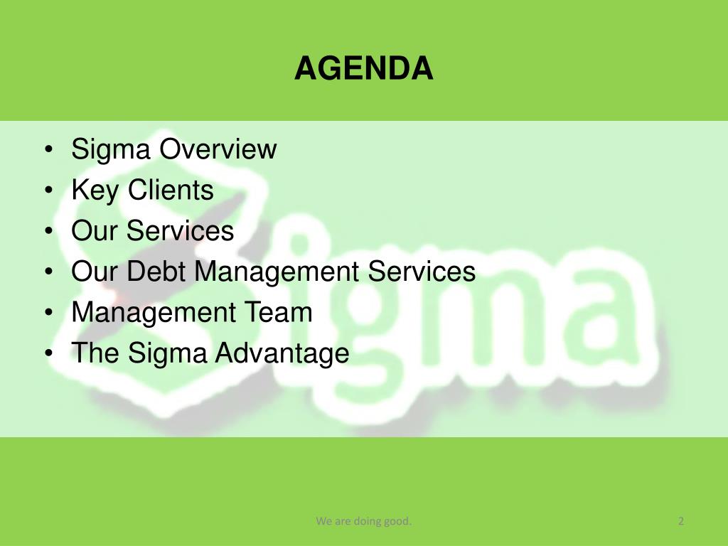 PPT - SIGMA OUTSOURCING INDIA PVT LTD We are doing good. PowerPoint ...