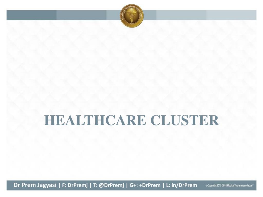 PPT - Review of Health Tourism Destinations and Rise of Healthcare ...
