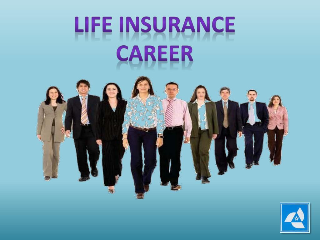 PPT - LIFE INSURANCE AS A CAREER PowerPoint Presentation, free download ...