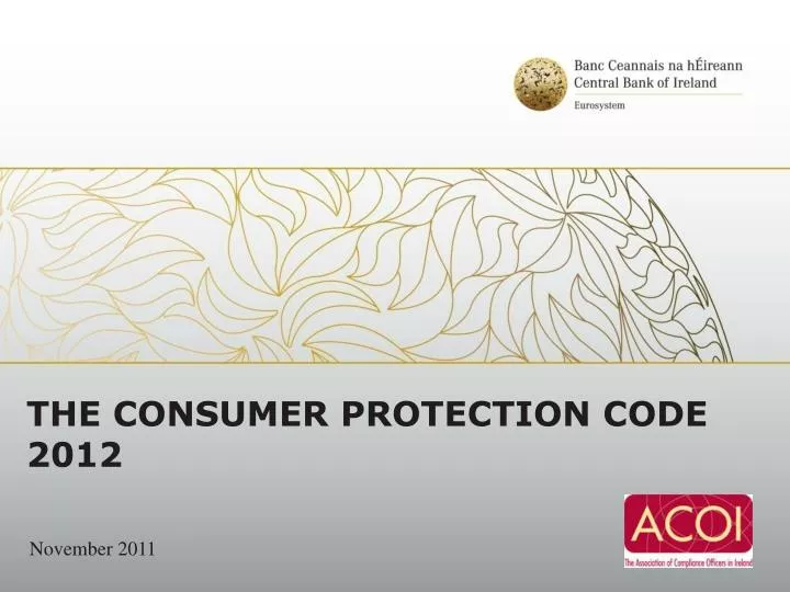 PPT - THE CONSUMER PROTECTION CODE 2012 PowerPoint Presentation, free ...