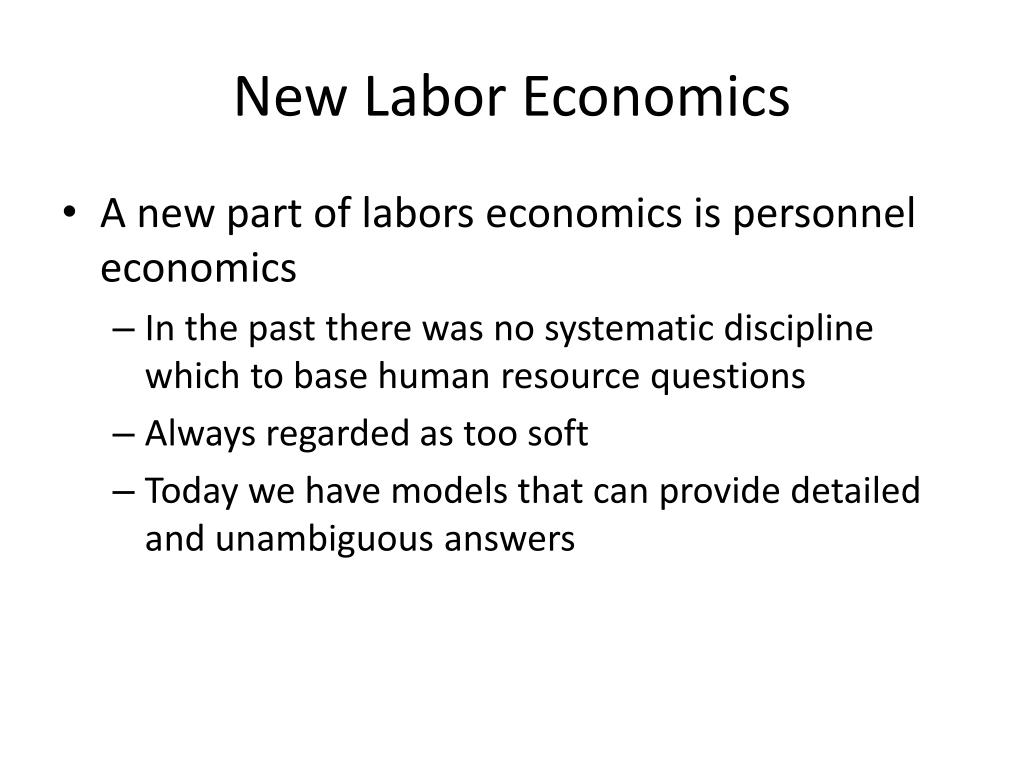 PPT - Labor Economics Classic and New PowerPoint Presentation, free ...