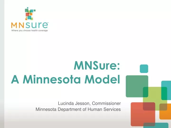 PPT - MNSure : A Minnesota Model PowerPoint Presentation, free download ...