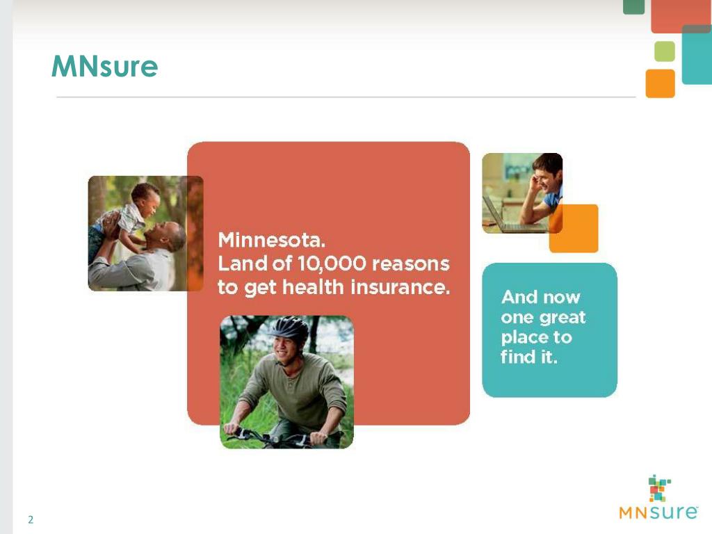 PPT - About MNsure Minnesota’s health insurance marketplace PowerPoint ...