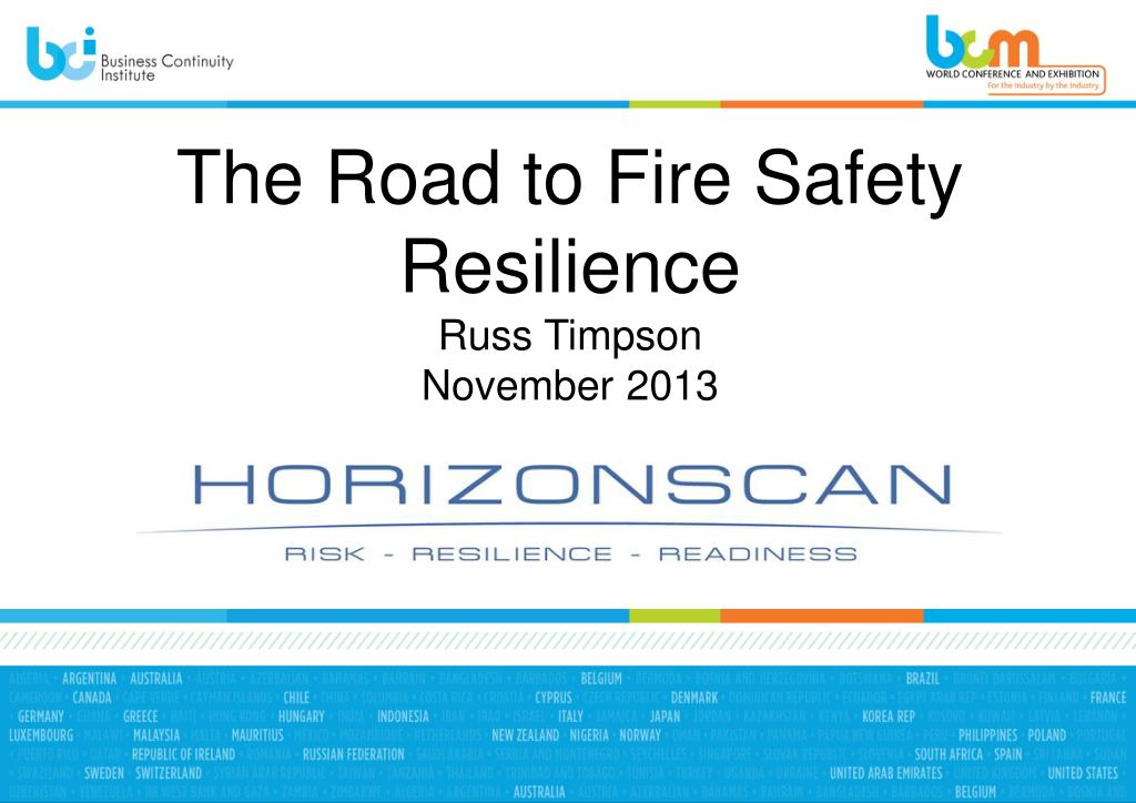 PPT - The Road to Fire Safety Resilience Russ Timpson November 2013 ...