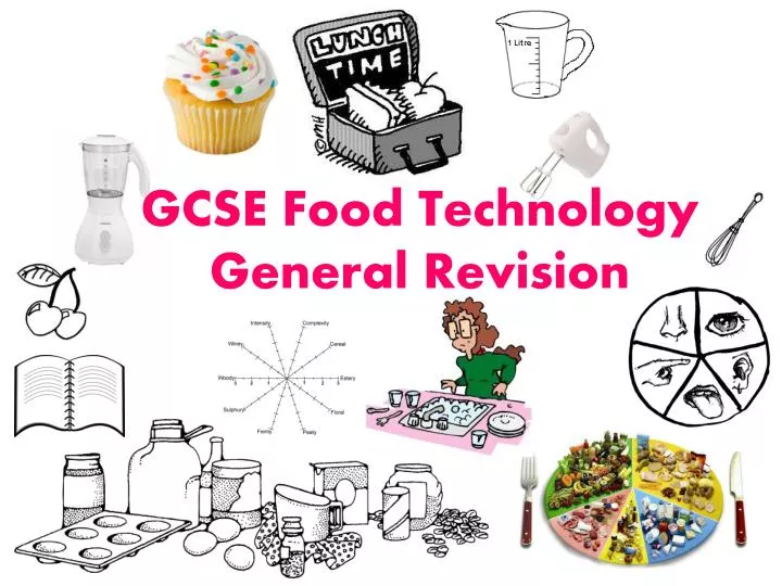 PPT - GCSE Food Technology General Revision PowerPoint Presentation ...