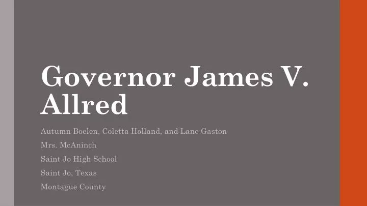 PPT - Governor James V. Allred PowerPoint Presentation, free download ...