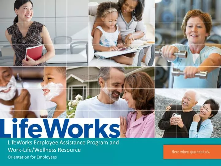 PPT - LifeWorks Employee Assistance Program and Work-Life/Wellness ...
