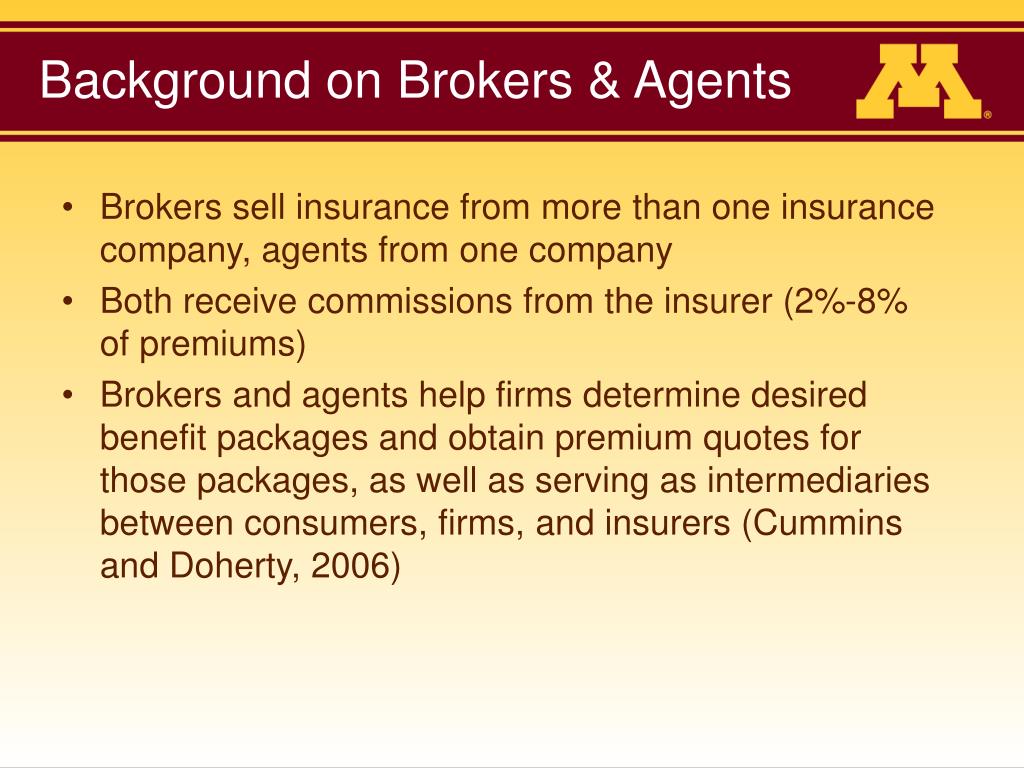 PPT - The Role of Agents and Brokers in the Market for Health Insurance ...