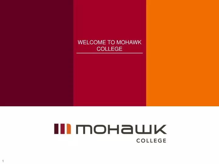 PPT - WELCOME TO MOHAWK COLLEGE PowerPoint Presentation, free download ...