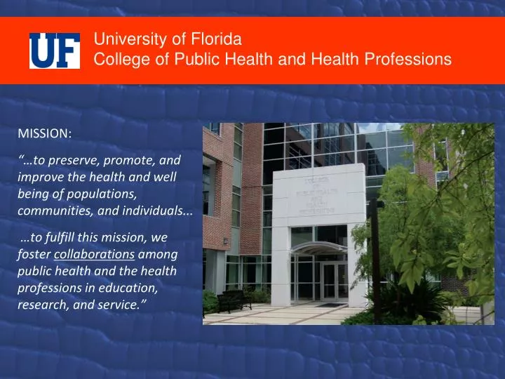 PPT - University of Florida College of Public Health and Health ...