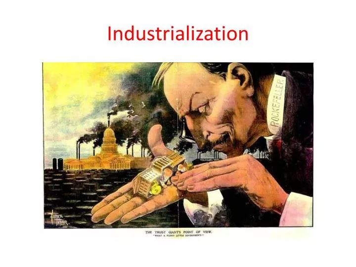 PPT - Industrialization PowerPoint Presentation, free download - ID:1677594