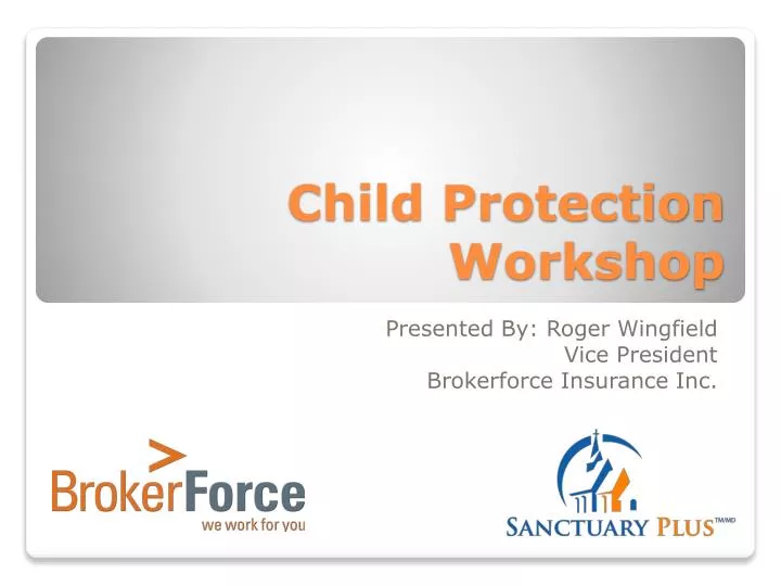 PPT - Child Protection Workshop PowerPoint Presentation, free download ...