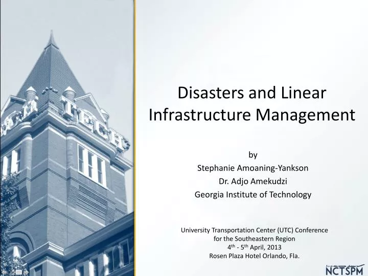PPT - Disasters and Linear Infrastructure Management PowerPoint ...