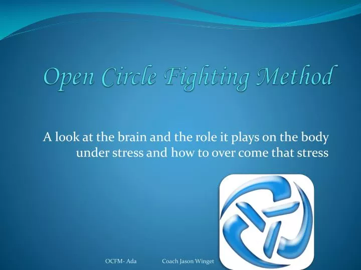 PPT - Open Circle Fighting Method PowerPoint Presentation, free ...