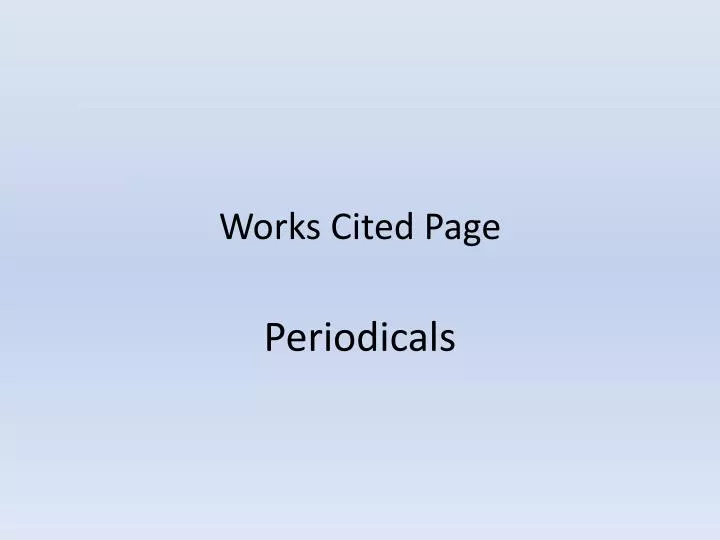 PPT - Works Cited Page PowerPoint Presentation, free download - ID:1679265