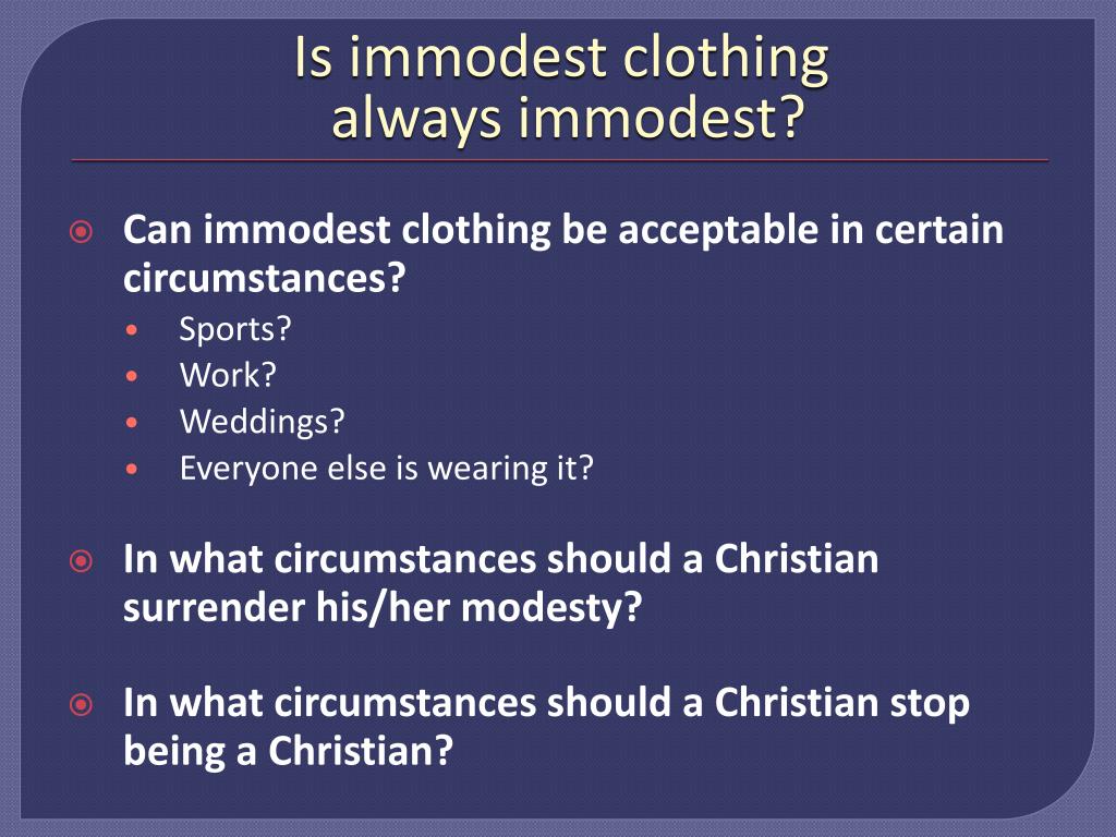 PPT - Modesty God Cares About How We Dress PowerPoint Presentation ...