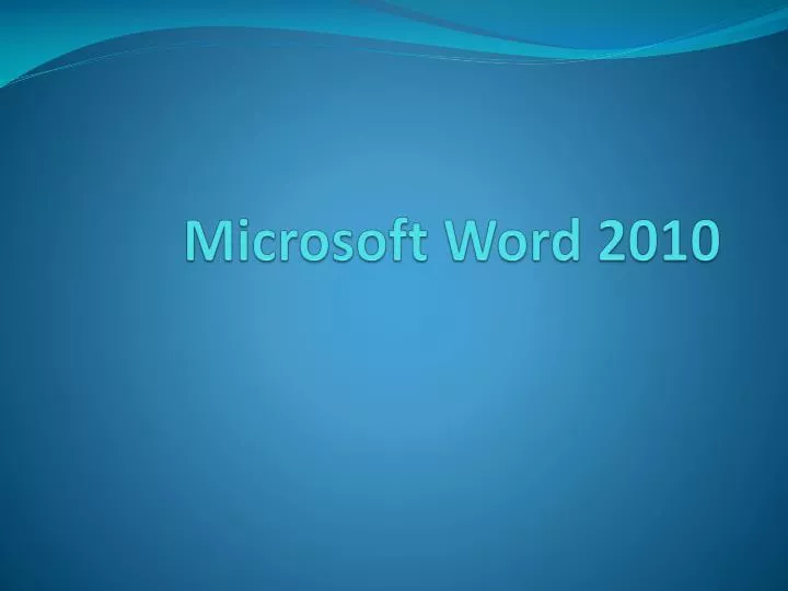 PPT - Microsoft Word 2010 PowerPoint Presentation, free download - ID:1679857