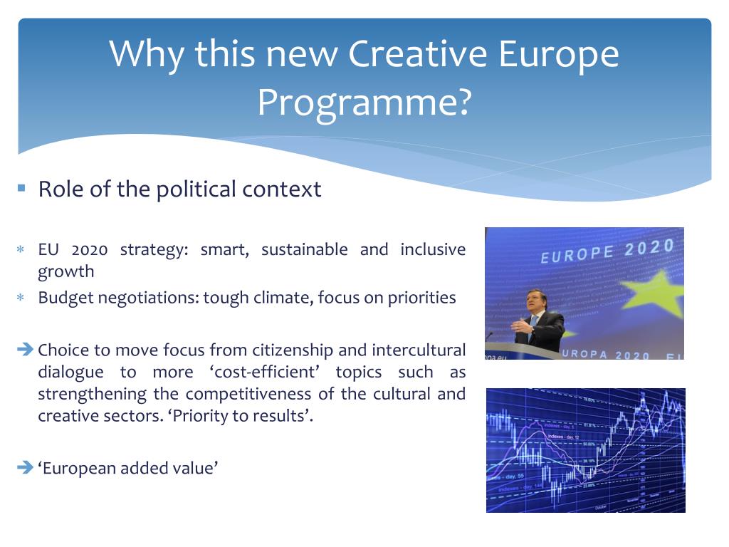 PPT - Creative Europe : a new approach to European cultural and ...