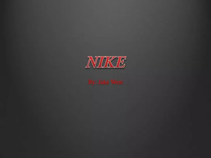 PPT - NIKE PowerPoint Presentation, free download - ID:1680318