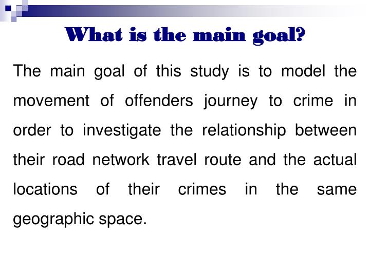 PPT - Analy zing an Offender’s Journey to Crime Using a Criminal ...
