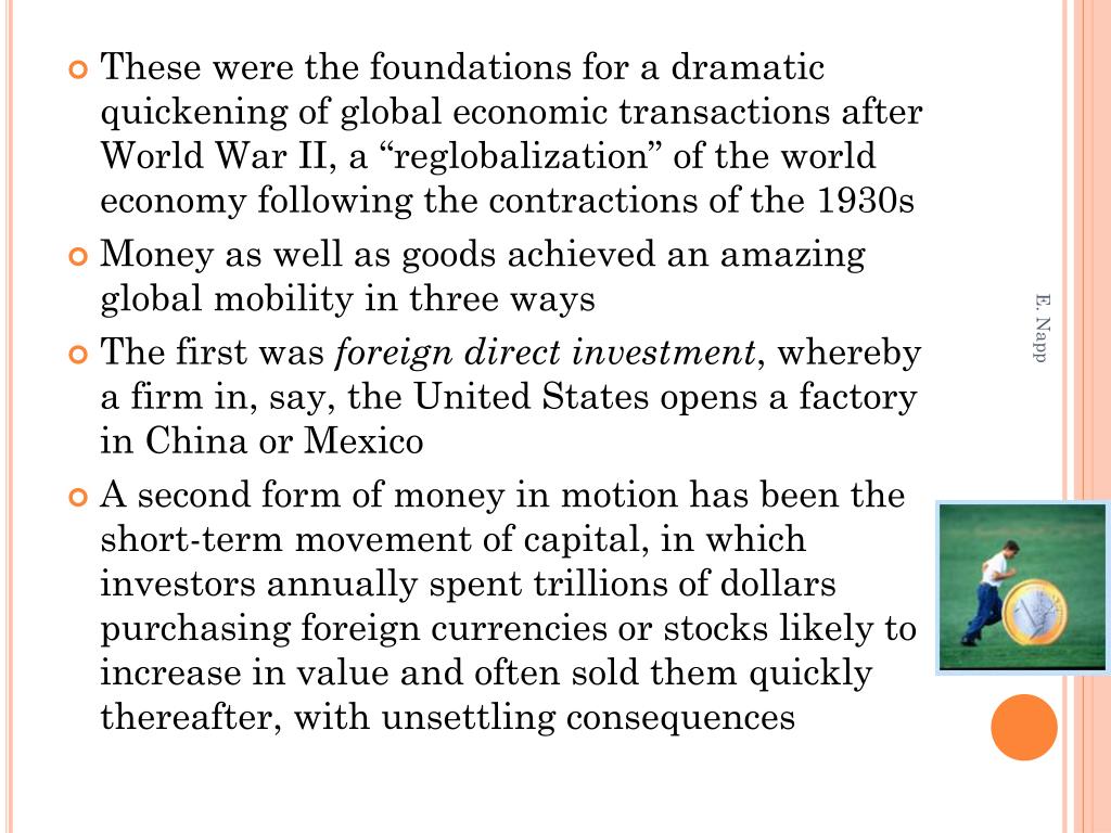 PPT - “Globalization presumes sustained economic growth. Otherwise, the ...