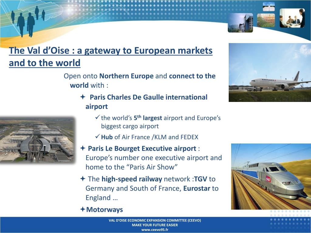 PPT - THE VAL D’OISE - PARIS REGION – FRANCE PowerPoint Presentation ...