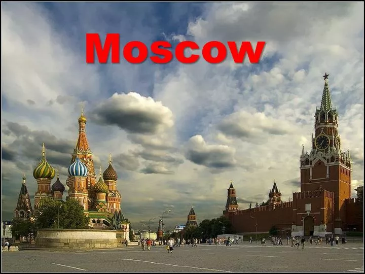 PPT - Moscow PowerPoint Presentation, free download - ID:1681859
