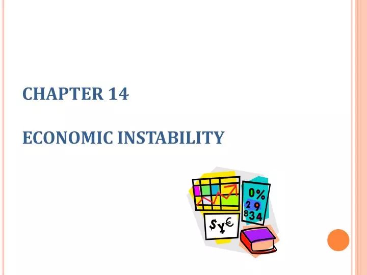 PPT - CHAPTER 14 ECONOMIC INSTABILITY PowerPoint Presentation, free ...