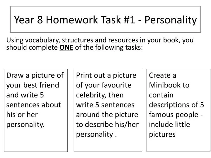 PPT - Year 8 Homework Task #1 - Personality PowerPoint Presentation, free download - ID:1682766