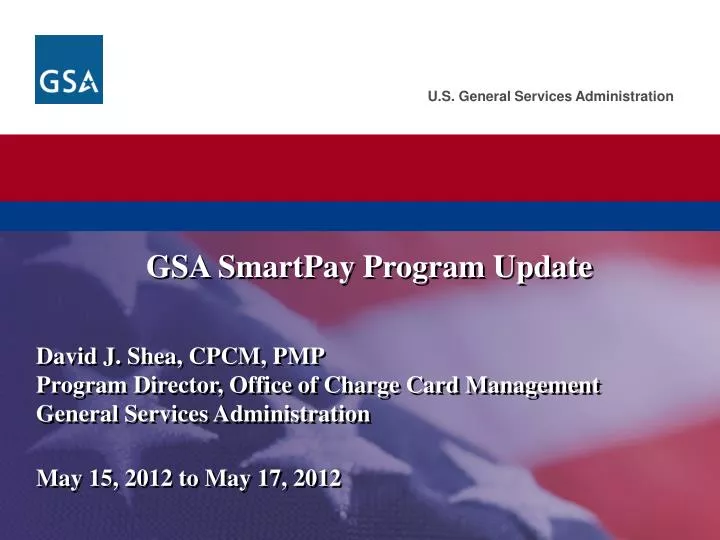 PPT - GSA SmartPay Program Update PowerPoint Presentation, free ...