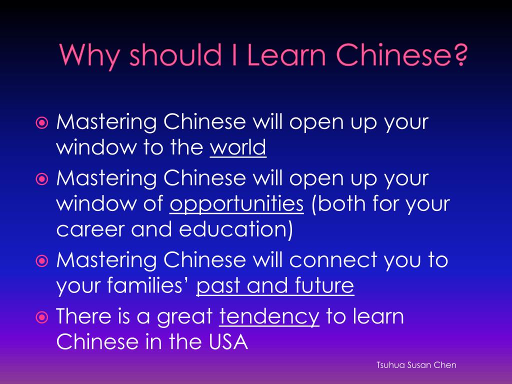 Ppt Why Should I Learn Chinese Powerpoint Presentation Free Download